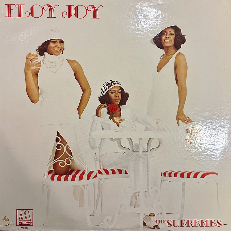 슈프림스 (The Supremes) - FLOY JOY (1972)