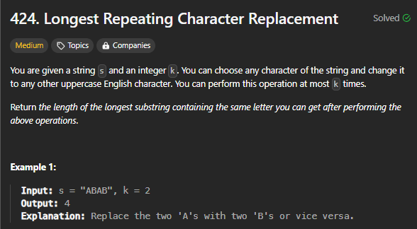 [SlidingWindow][Medium] 424. Longest Repeating Character Replacement