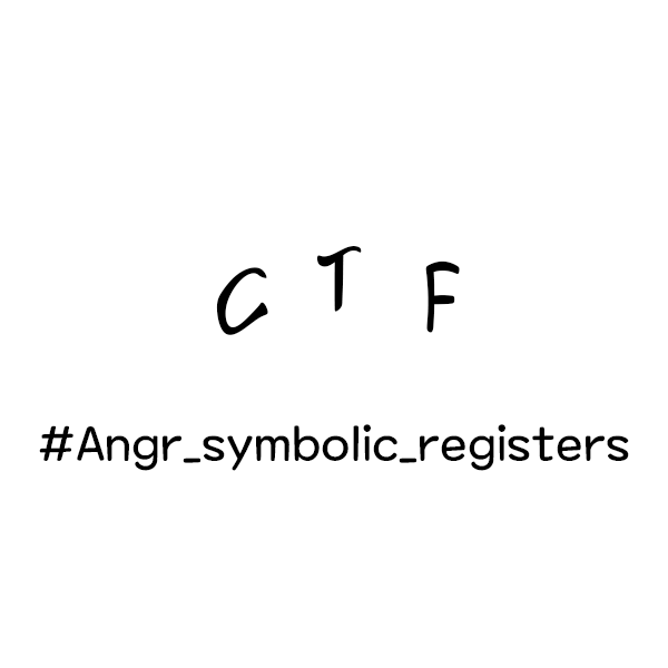 03_angr_symbolic_registers #Angr Tutorial For CTF