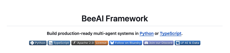 BeeAI Framework로 프로덕션급 AI 멀티 에이전트 시스템 구축하기