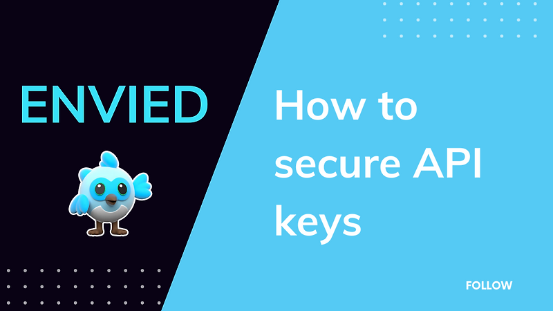 Secure API key 사용