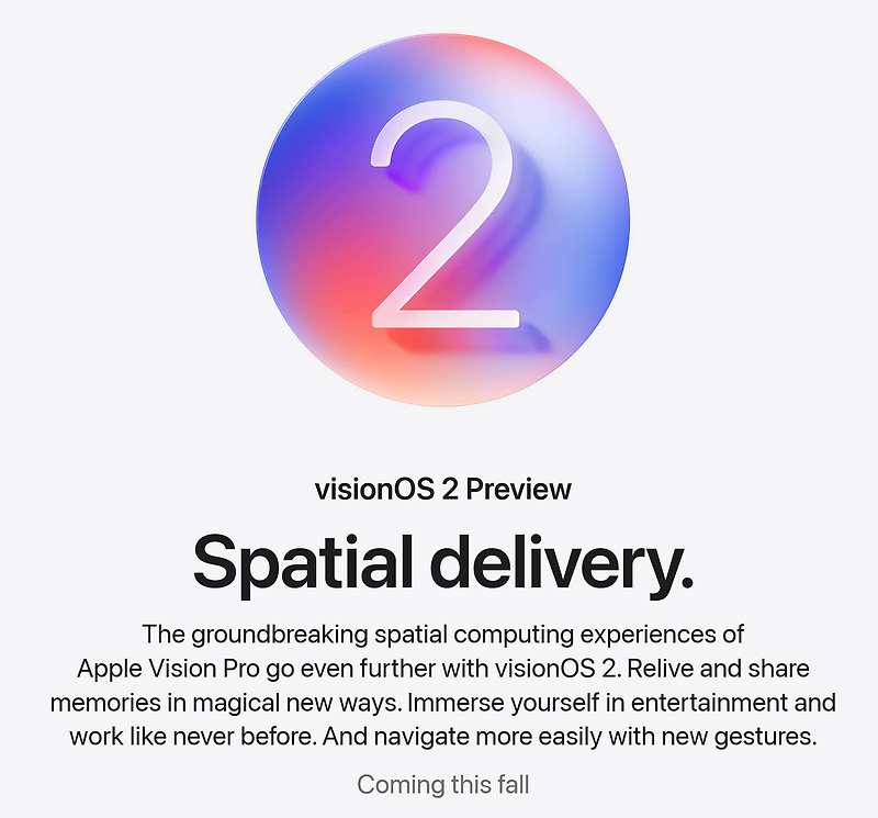 애플 비전 프로(Vision Pro), visionOS 2로 업그레이드된다.