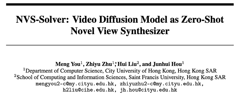 [논문 리뷰] NVS-Solver: Video Diffusion Model as Zero-Shot Novel View ...