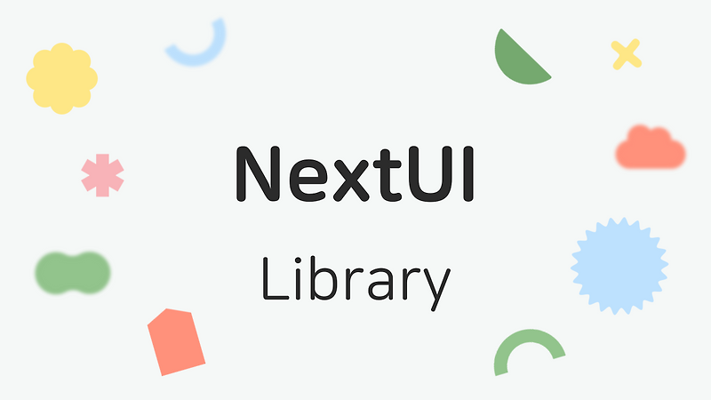 [Library] React와 NextUI를 활용한 커스텀 셀렉터 컴포넌트 구현 가이드 (feat. TailwindCSS)