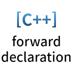 [C++] 식별자를 알려주는 전방 선언( forward declaration )