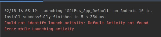 [Android Error] Could not identify launch activity: Default Activity ...