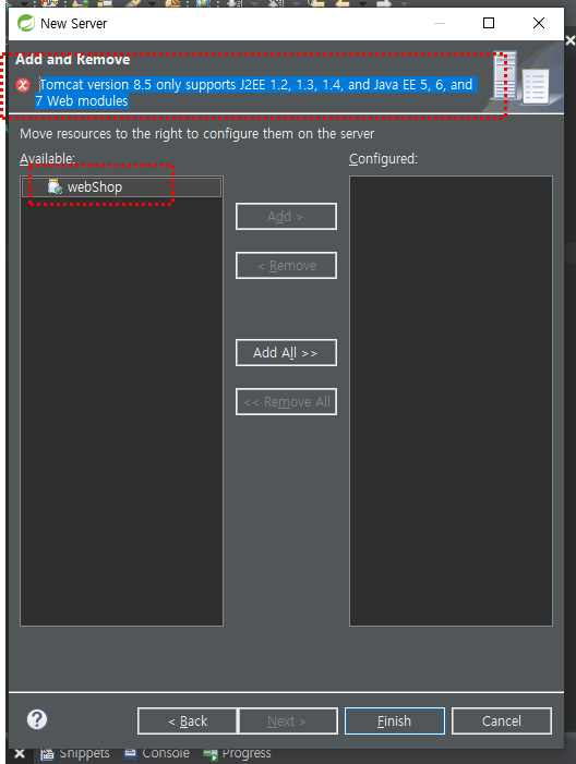 [이클립스 오류] Tomcat version 8.5 only supports J2EE 1.2, 1.3, 1.4, and Java EE 5, 6, and 7 Web modules