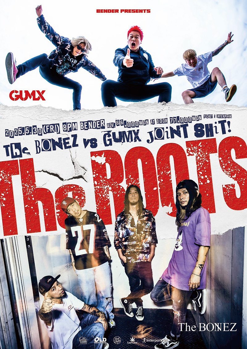 더 본즈 내한 공연 【The BONEZ VS GUMX JOINT SHIT “THE ROOTS”】 - 공연 일정 및 예매 정보