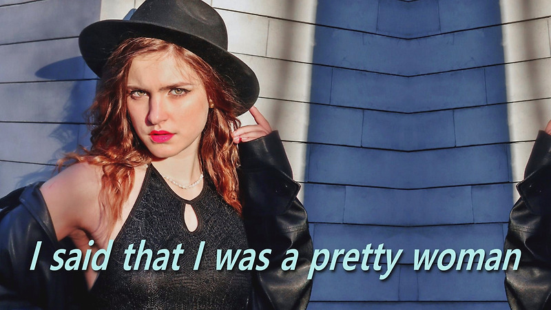 that 접속사 ( that 뜻 용법 상황 ) that I was a pretty woman