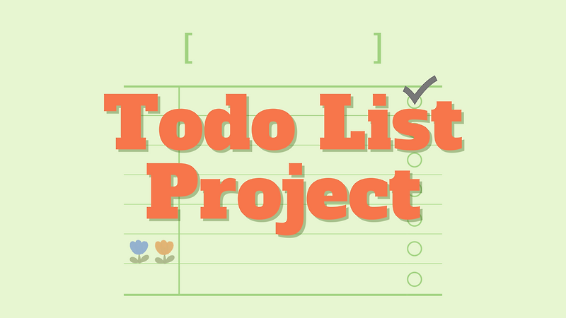 [ Project ] todoList 구현하기 #3 — EarthSea's Log🌏