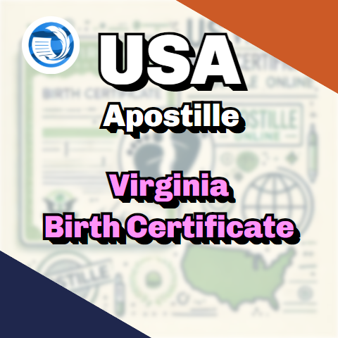 Fast Virginia Birth Certificate Apostille Service