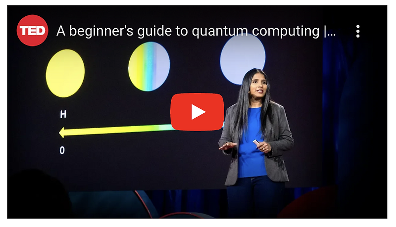 [TED] A beginner's guide to quantum computing \ Shohini Ghose