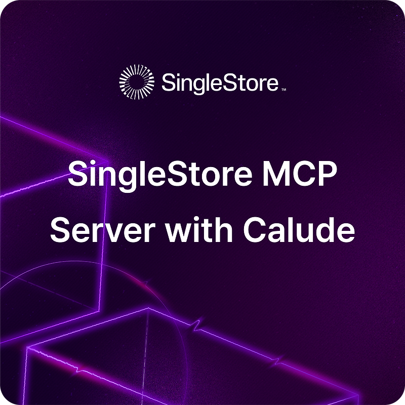 SingleStore MCP Server with Claude