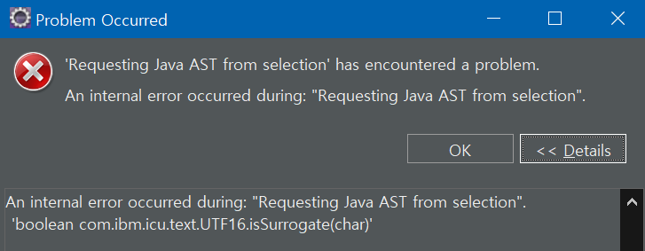 Requesting Java AST from selection' has encountered a problem.