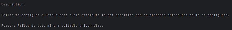 Spring Failed To Configure A Datasource Url Attribute Is Not