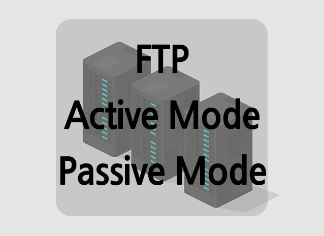 FTP Active Passive Mode 정리