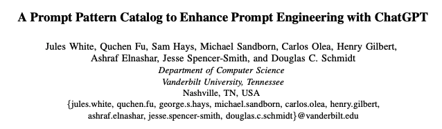 A Prompt Pattern Catalog to Enhance Prompt Engineering with ChatGPT 논문 ...