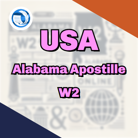 Online W2 Apostille Services for Alabama