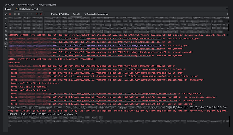 Rubymine Exception In Debugthread Loop Bad File Descriptorerrnoebadf 발생 시
