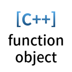 [C++] 함수 객체( function object, functor ) : operator()를 구현한 타입