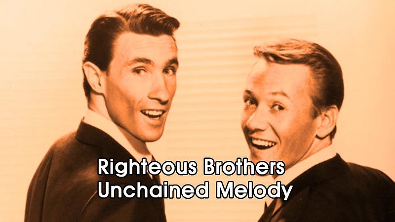 [팝송 추천/듣기] Righteous Brothers - Unchained Melody 가사 해석 번역 라이처스 브라더스 ...