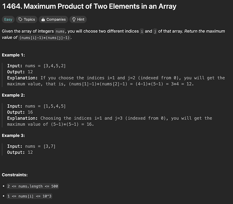 [Leetcode/Heap] 1464. Maximum Product of Two Elements in an Array