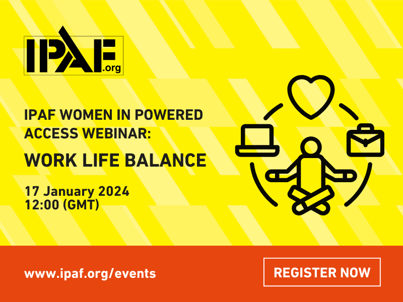 무료 웨비나 - IPAF Women in Powered Access Webinar: Work life balance