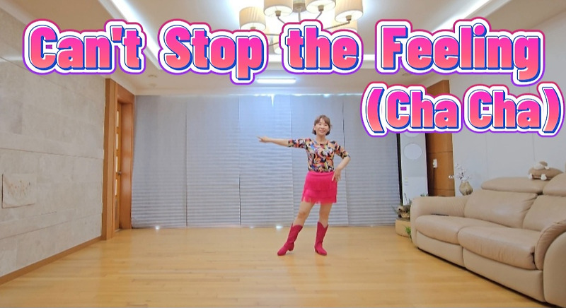 Can't Stop the Feeling (Cha Cha) linedance / beginner 초급라인댄스 / 캔트 스탑 더 ...