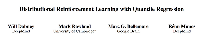 3. Distributional Reinforcement Learning with Quantile Regression — RL Korea Blog