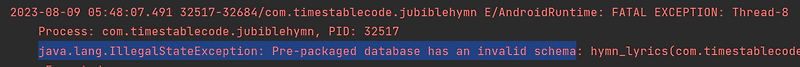 Android Error Javalangillegalstateexception Pre Packaged Database Has An Invalid Schema