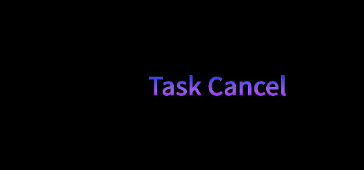 [Swift] Task Cancel