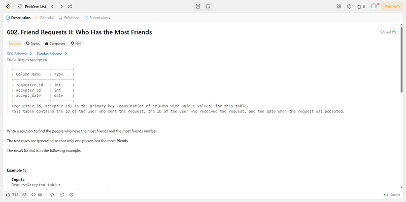 [LeetCode] 602. Friend Requests II: Who Has the Most Friends