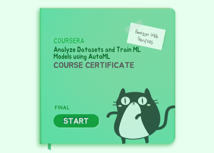 [COURSERA] Analyze Datasets and Train ML Models using AutoML 자격증 취득
