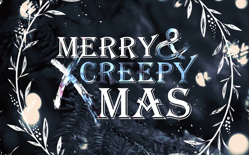 𝕸𝖊𝖗𝖗𝖞 & 𝕮𝖗𝖊𝖊𝖕𝖞 𝖃-𝖒𝖆𝖘