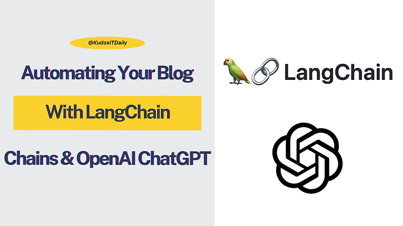 랭체인(LangChain) Chains 기능을 활용한 블로그 자동화