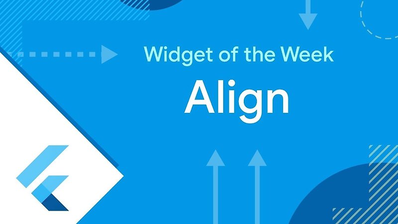 Flutter[플러터] / Align 을 사용하여 정렬하기 (배치, 얼라인, 위치 설, Alignment) Align (Flutter Widget of the Week)