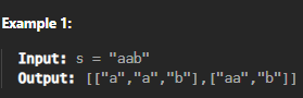 [Backtracking][Medium] 131. Palindrome Partitioning