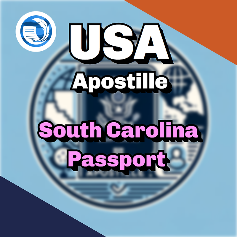 Apostille Your South Carolina Passport Copy Online