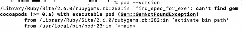Ios Cant Find Gem Cocoapods 0a With Executable Pod Gemgemnotfoundexception