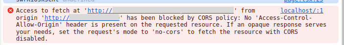 Access to fetch at 'http://targeturl' from origin 'http://localhost:3000' has been blocked by ...