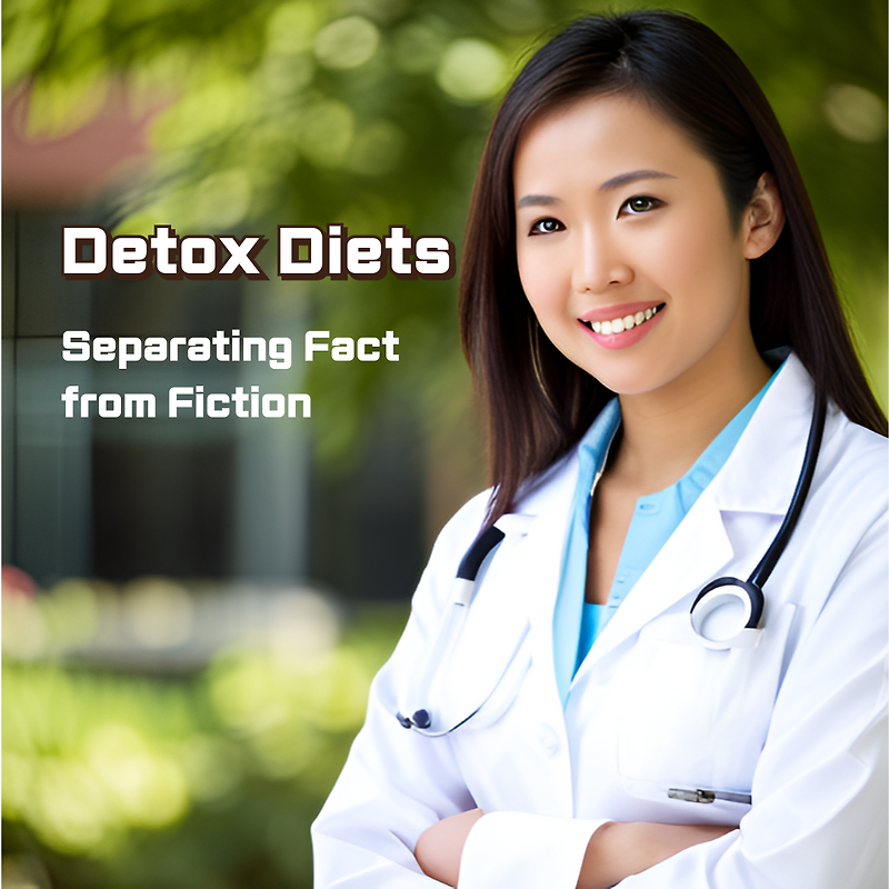 Debunking Detox Diets: Separating Fact from Fiction