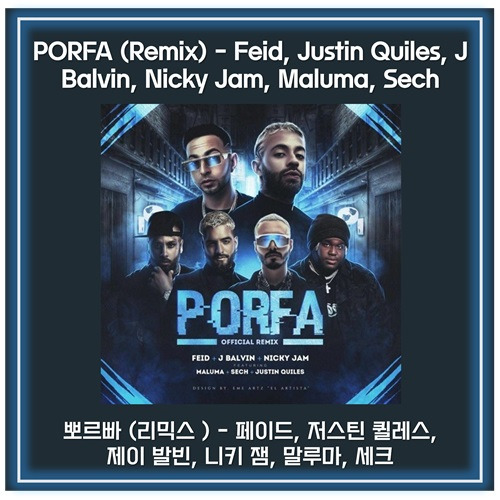 PORFA (Remix) - Feid, Justin Quiles, J Balvin, Nicky Jam, Maluma, Sech ...