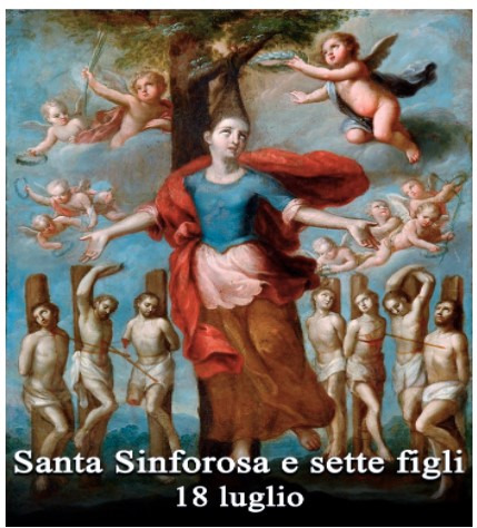 성녀 심포로사(Symphorosa)와 7명의 아들 - 7월 18일