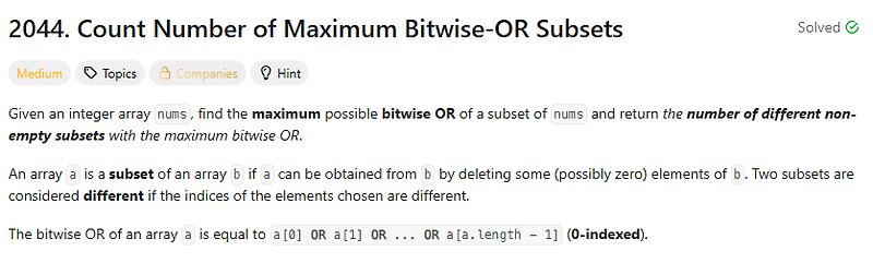 [Leet code] 2044. Count Number of Maximum Bitwise-OR Subsets :: DDIDDING