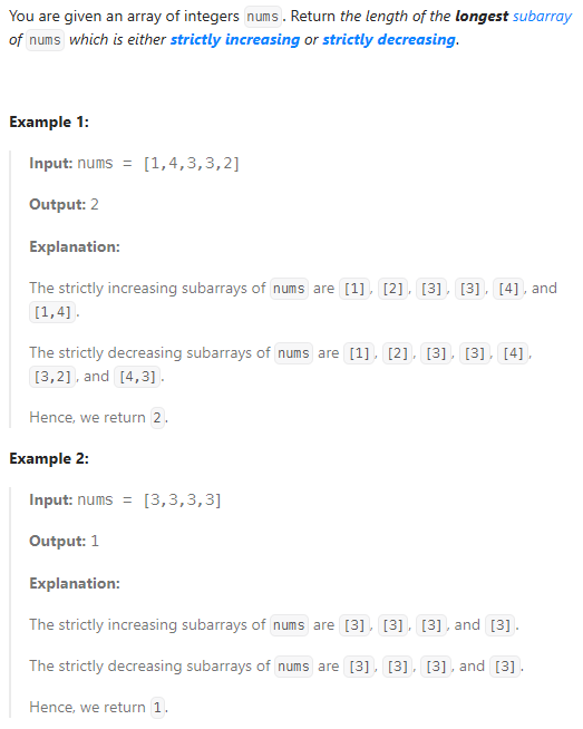 [Python] 3105. Longest Strictly Increasing or Strictly Decreasing Subarray