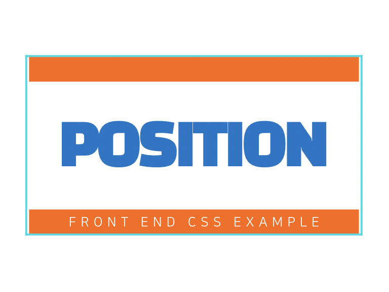 [CSS] position - static, relative, absolute, fixed