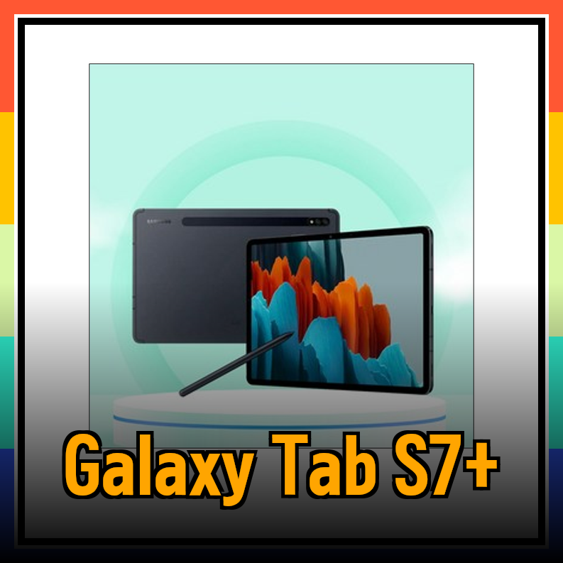 갤럭시탭S7+를 위한 최고의 선택! 다양한 갤럭시탭 모델 비교분석 및 추천