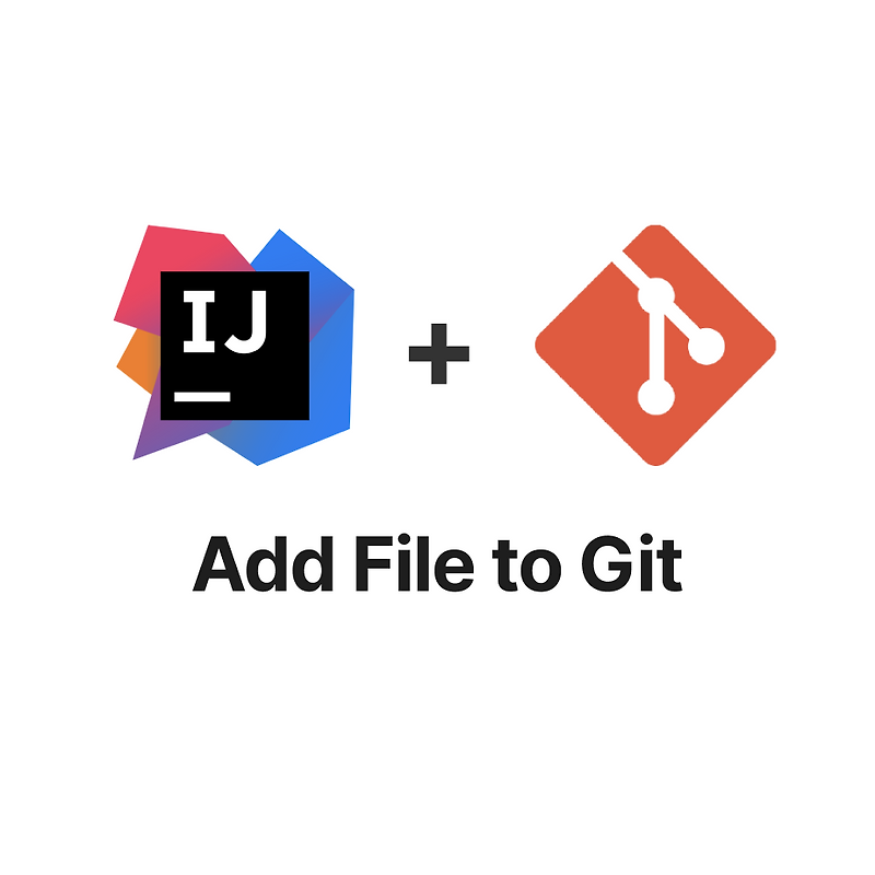 IntelliJ + Git 사용 시 Add File to Git 알림에 대해