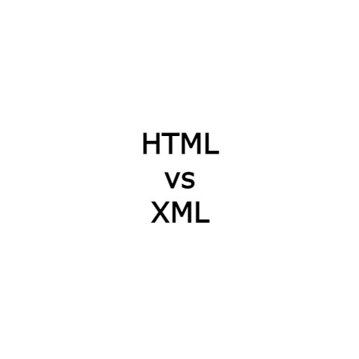 etc) HTML vs XML