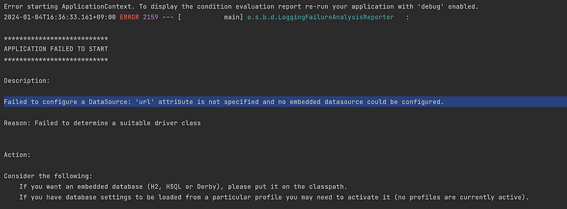 [Error] Failed to configure a DataSource: 'url' attribute is not specified and no embedded ...